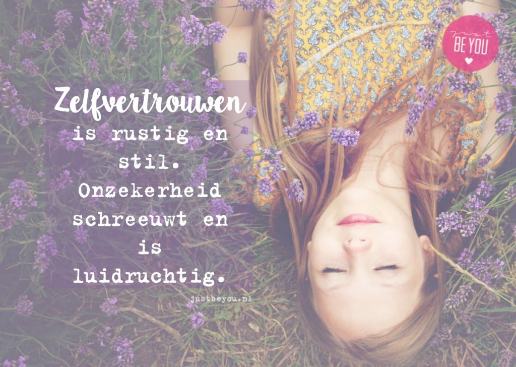 zelfvertrouwen - Justbeyou.nl